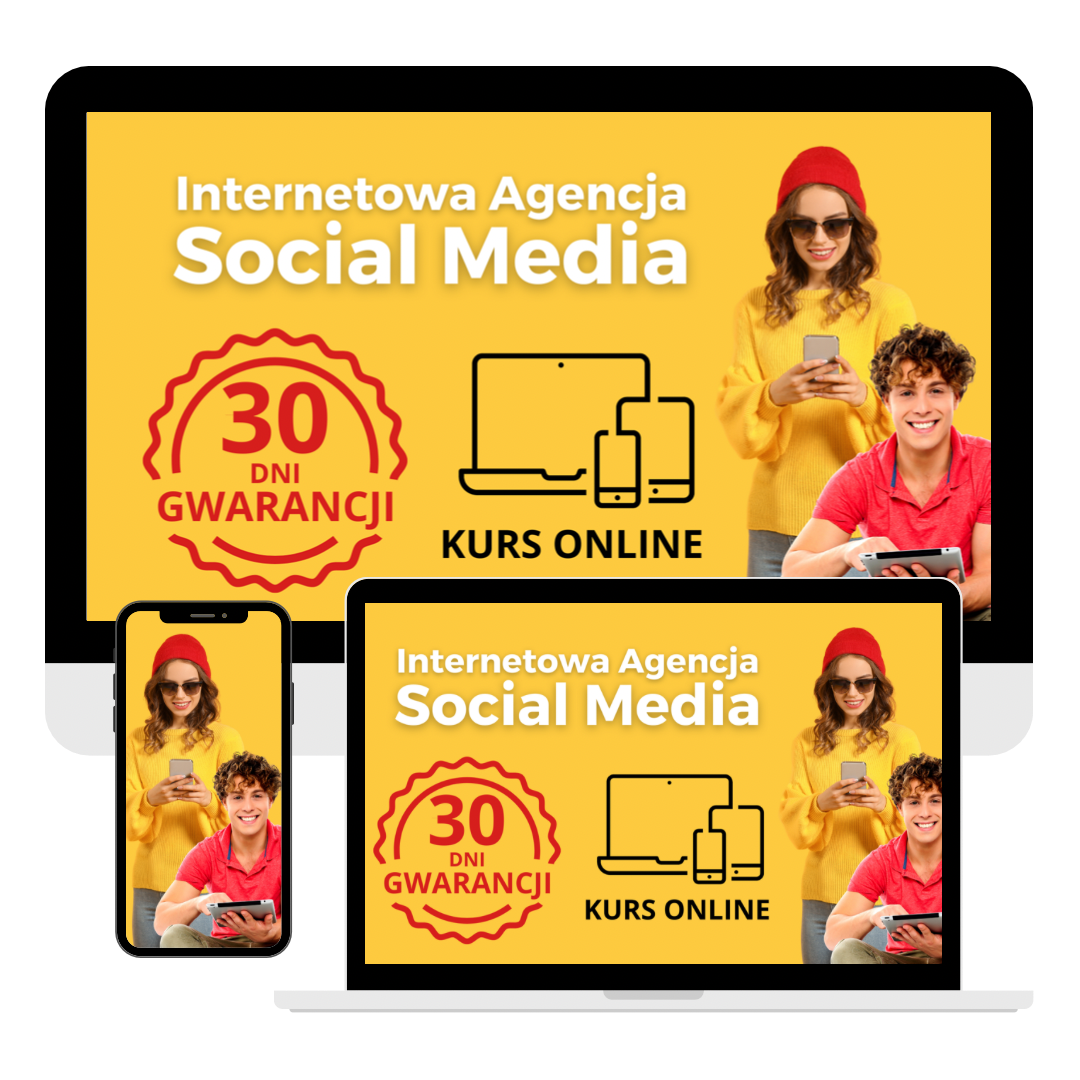 Kurs Internetowa Agencja Social Media (oferta specjalna) Kurs Internetowa Agencja Social Media (oferta specjalna)